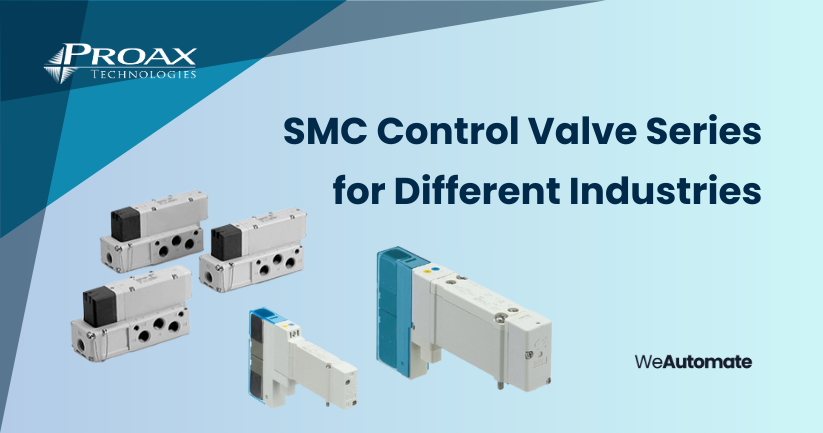 SMC Control Valve Series for Different Industries | Blog | Proax