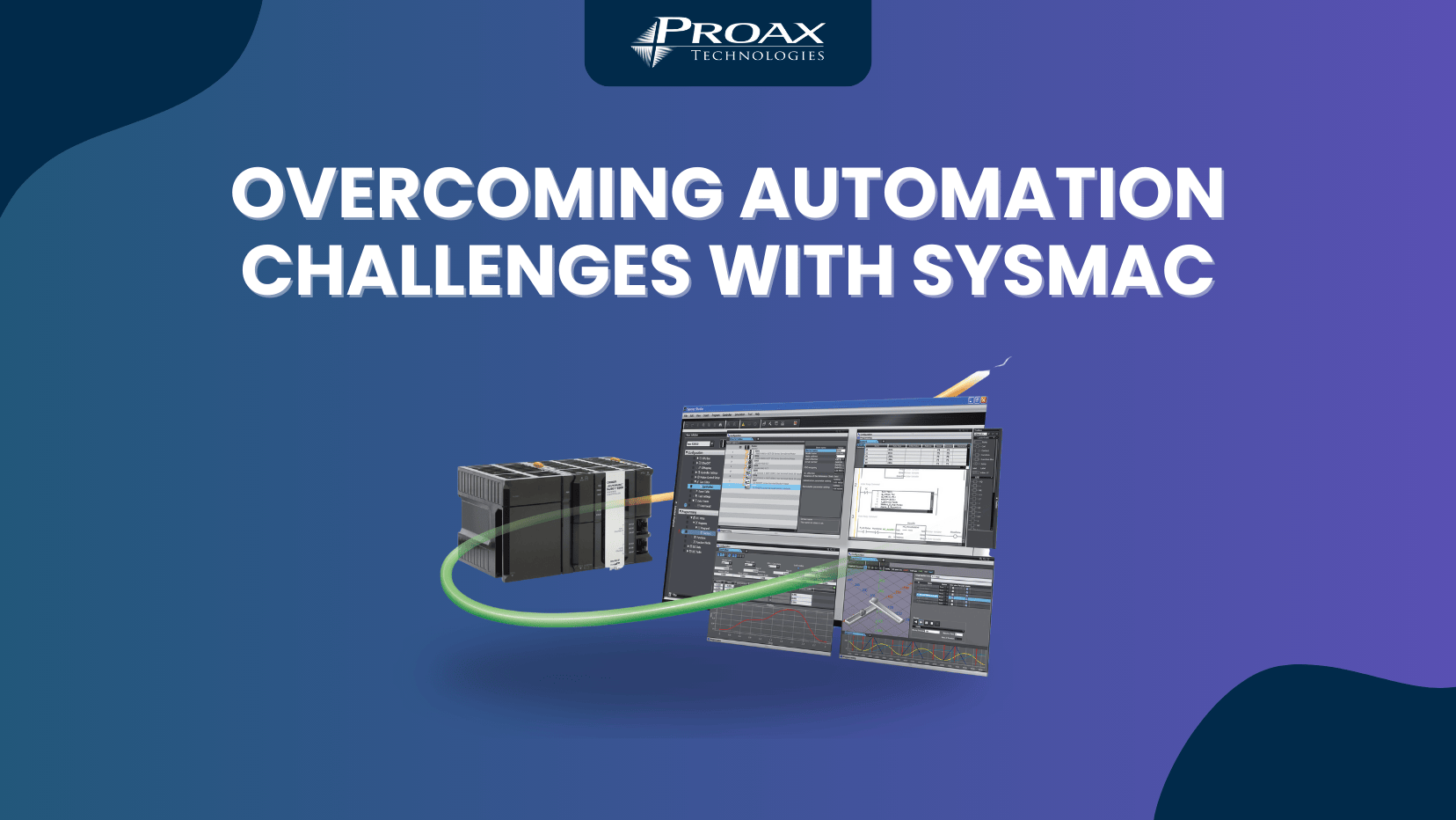 Overcoming Automation Challenges with Sysmac