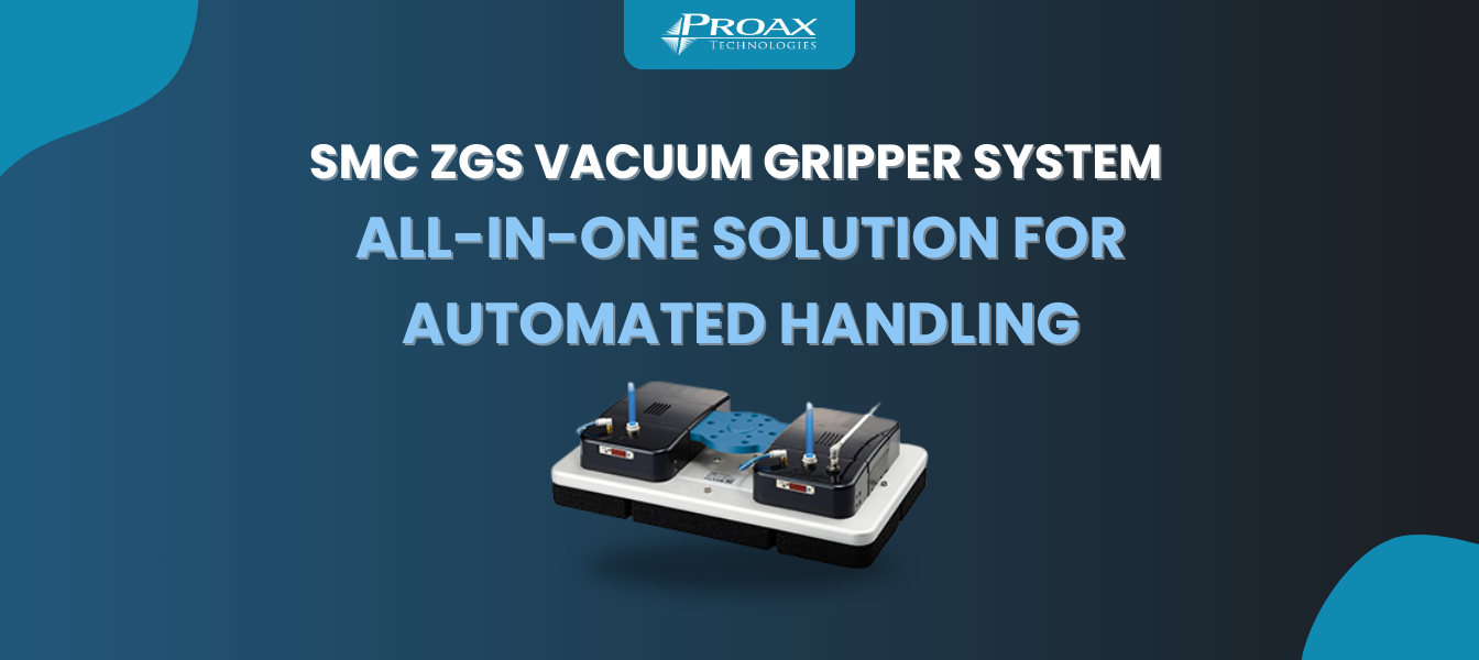 SMC ZGS Vacuum Gripper: All-in-One Automation Solution | Blog | Proax